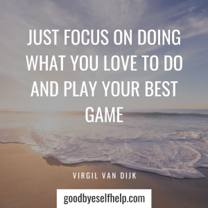 47 Incredible "Stay Focused" Quotes to Inspire You - Goodbye Self Help