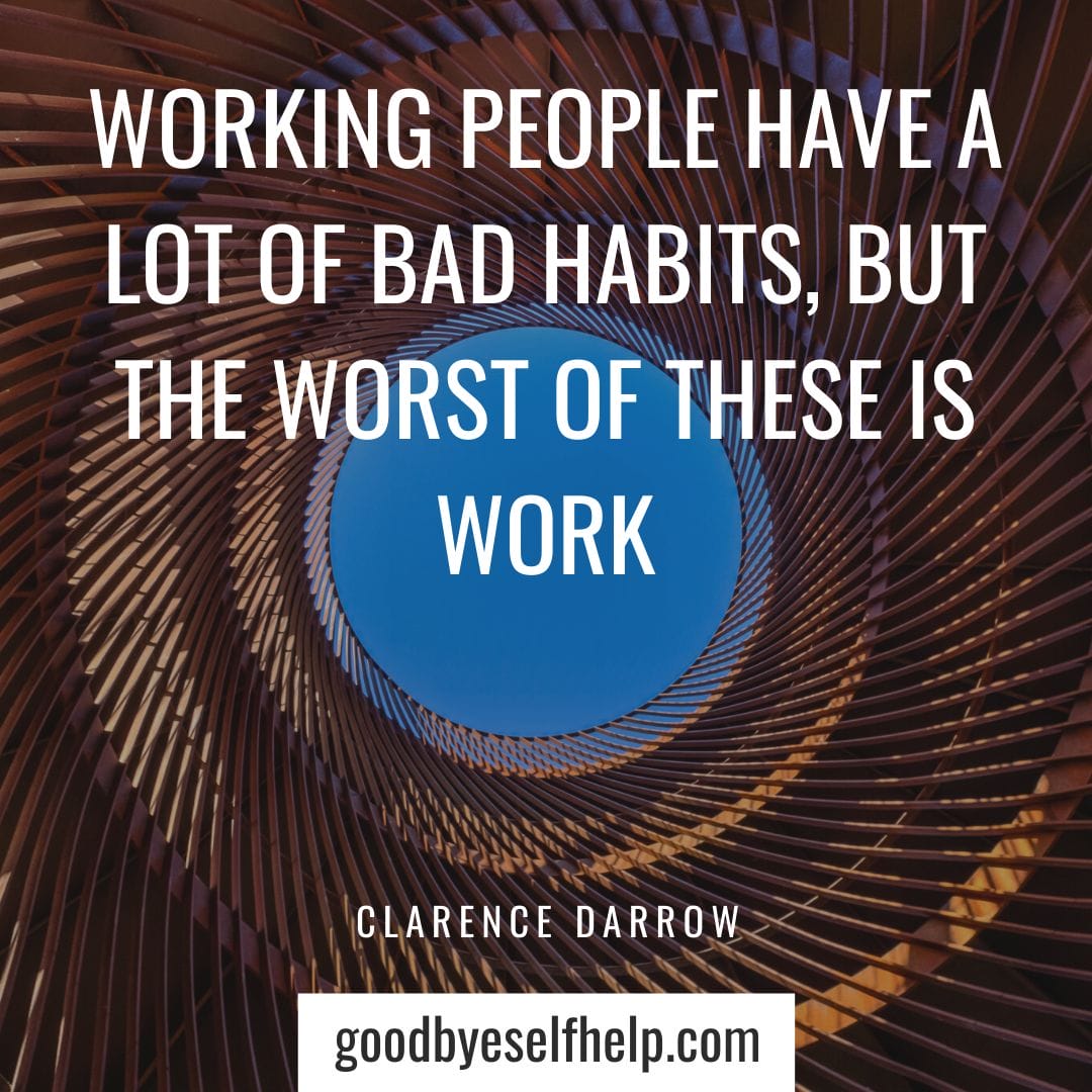 21 Bad Habits Quotes to Change Your Mindset - Goodbye Self Help