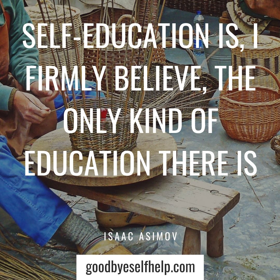 29 Learn New Things Quotes - Goodbye Self Help 29 Learn New Things Quotes - Goodbye Self Help