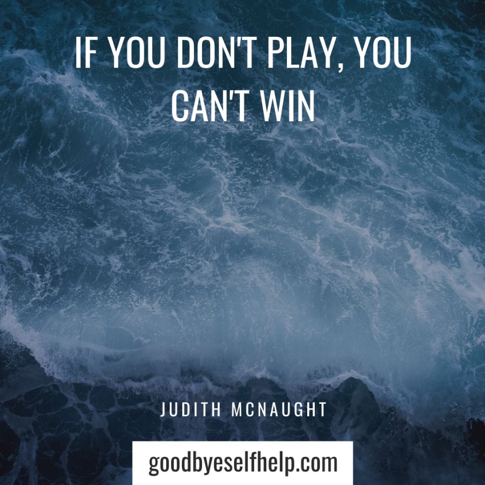 25 Take a Chance Quotes to Inspire You - Goodbye Self Help