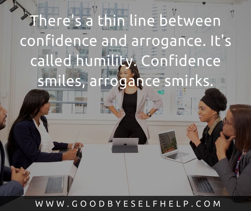 55 Quotes about Arrogance to Make You Think - Goodbye Self Help