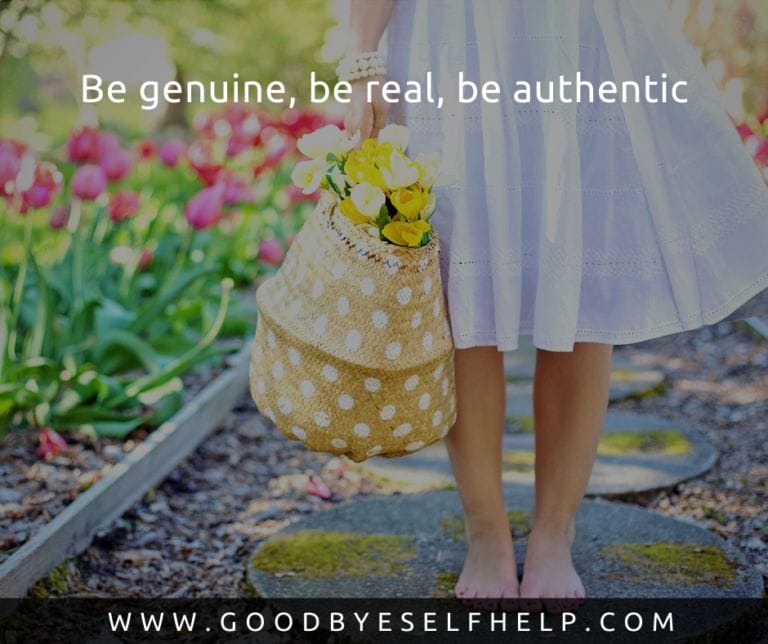 25 Must-Read Quotes about Being Genuine - Goodbye Self Help