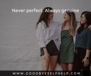 25 Must-Read Quotes about Being Genuine - Goodbye Self Help