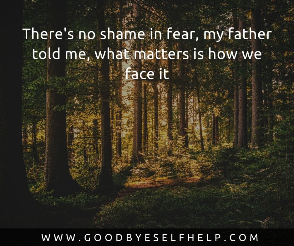 67 Quotes about Fear to Give You Courage - Goodbye Self Help