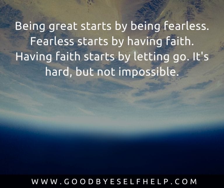 33 Inspiring Quotes about Being Fearless - Goodbye Self Help