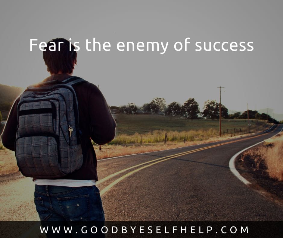 41 No Fear Quotes (Totally Inspirational) - Goodbye Self Help