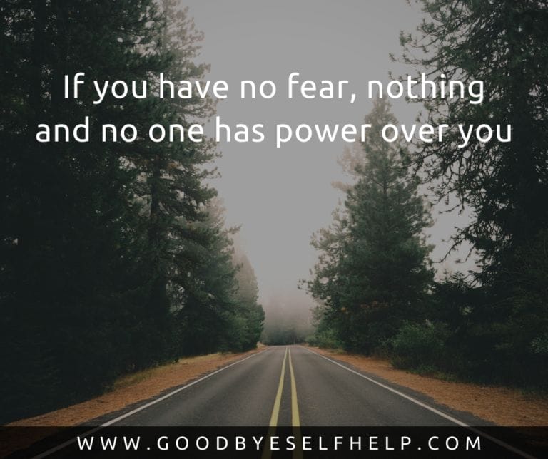 41 No Fear Quotes (Totally Inspirational) - Goodbye Self Help