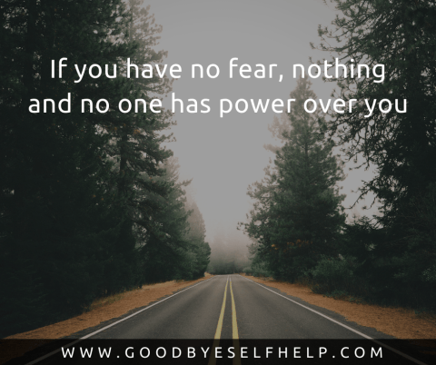 41 No Fear Quotes (Totally Inspirational) - Goodbye Self Help
