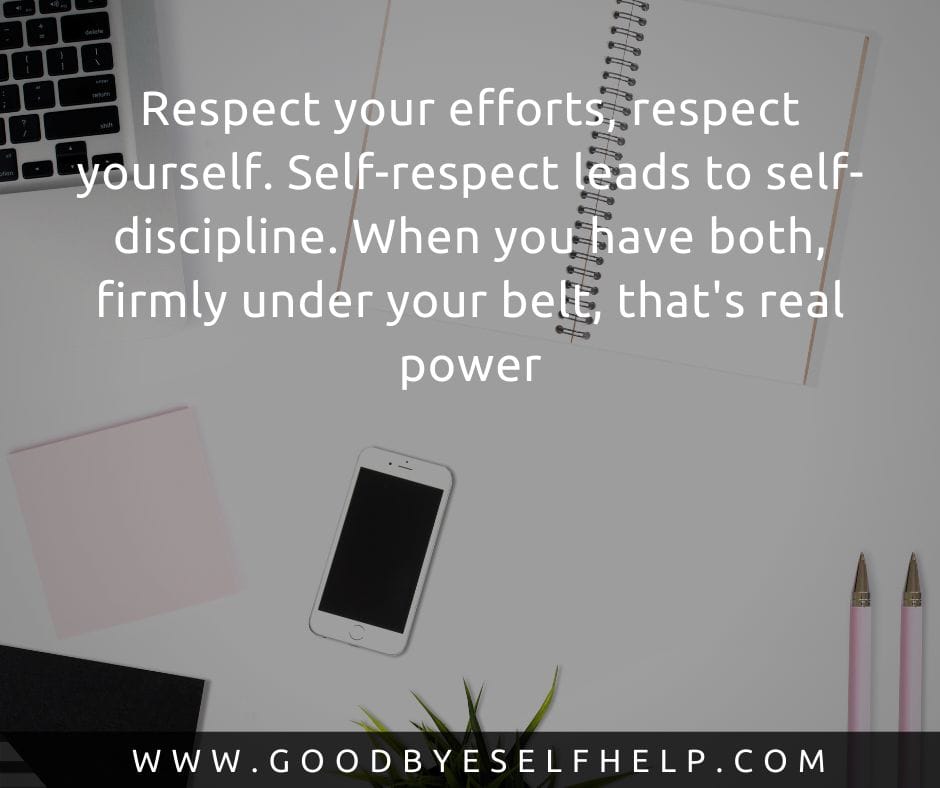 37 Motivational Quotes about Self Discipline - Goodbye Self Help