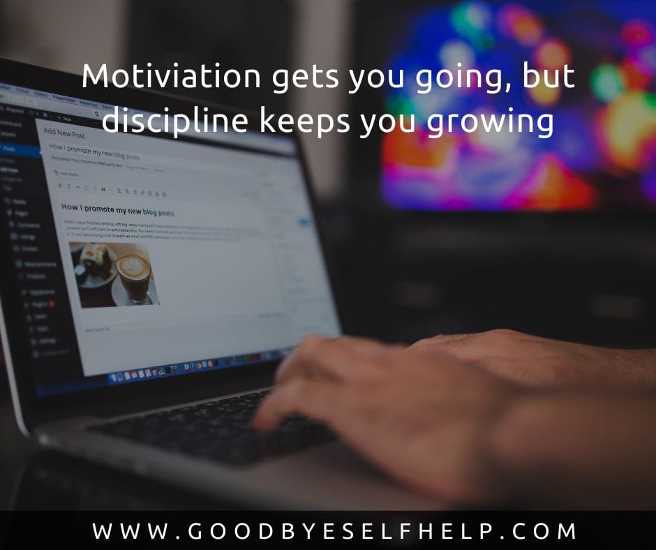 37 Motivational Quotes about Self Discipline - Goodbye Self Help
