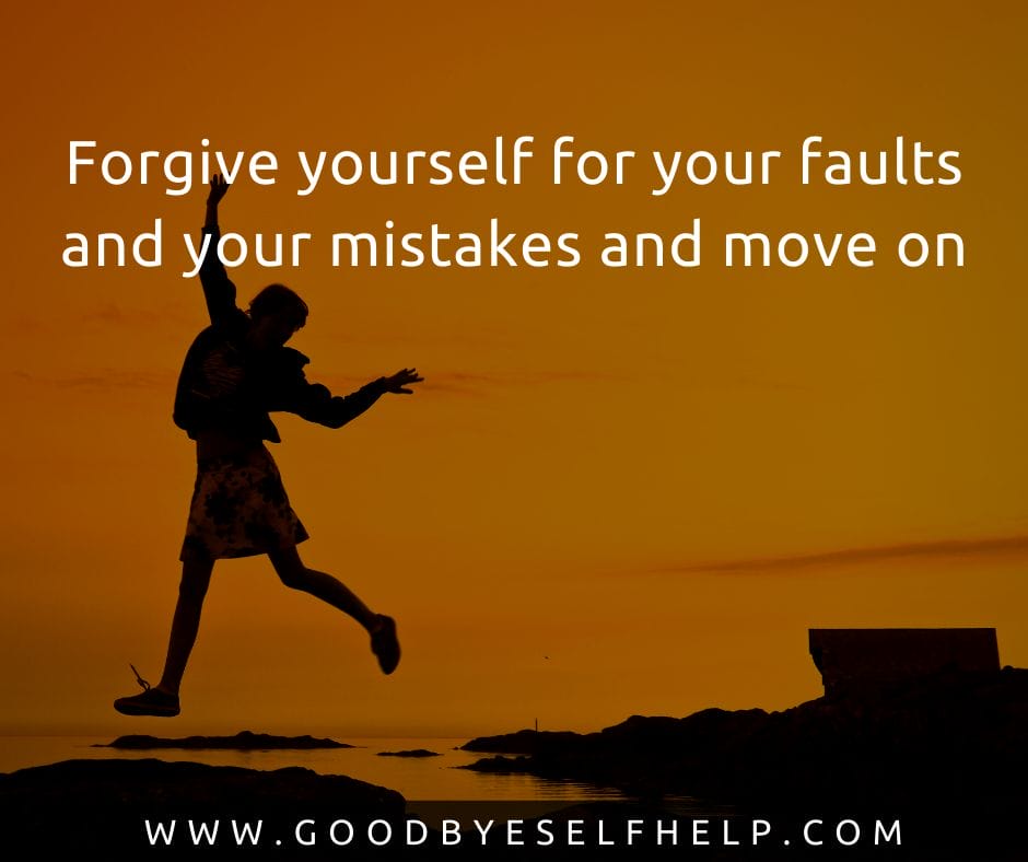 29 Forgive Yourself Quotes (Emotional) - Goodbye Self Help