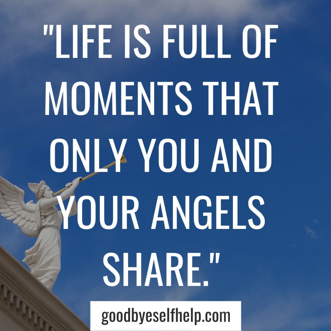 35+ Inspirational Angel Quotes to Give You Wings - Goodbye Self Help