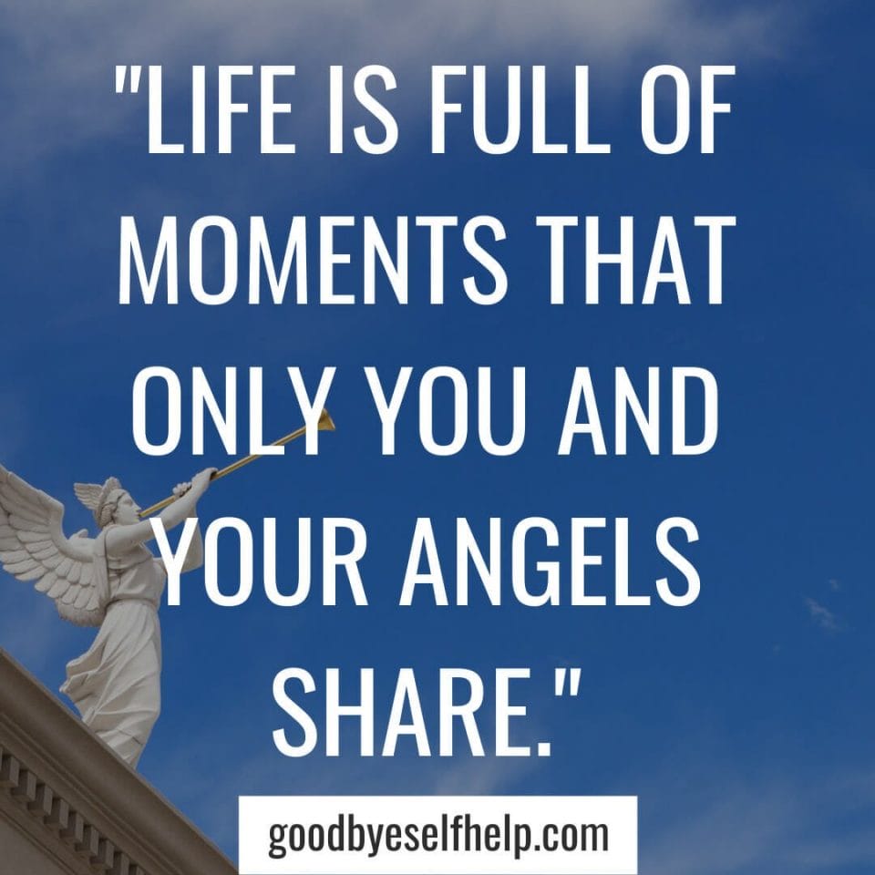 35+ Inspirational Angel Quotes to Give You Wings - Goodbye Self Help