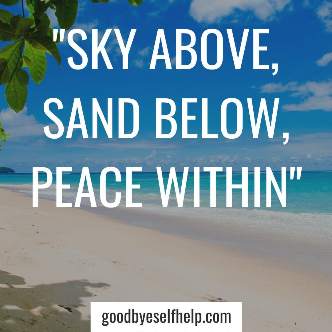 51+ Inspirational Quotes about the Beach to Motivate You - Goodbye Self ...