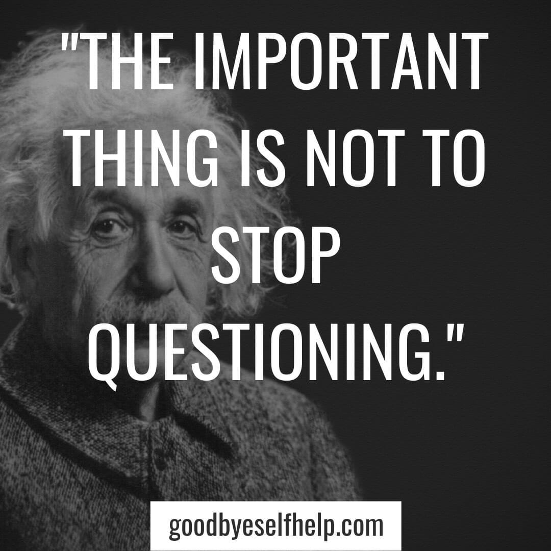 35+ Inspirational Einstein Quotes to Encourage You - Goodbye Self Help