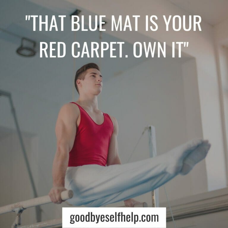 39+ Gymnastics Inspirational Quotes to Empower You - Goodbye Self Help