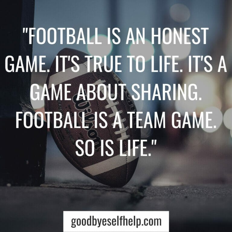 33+ Best Inspirational Football Quotes to Pump You Up - Goodbye Self Help