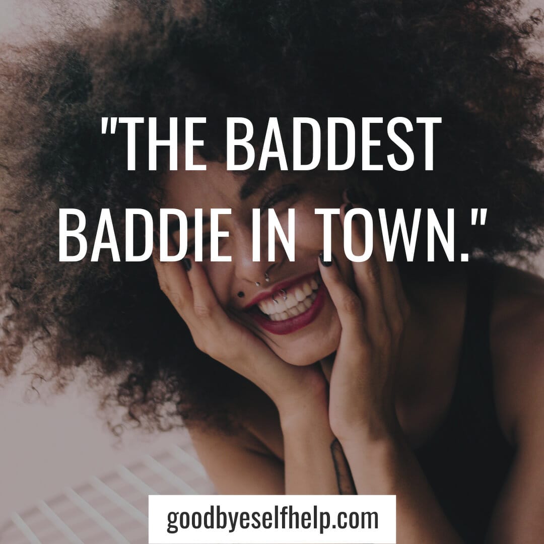 101 Best Baddie Instagram Captions for the Perfect Post - Goodbye Self Help