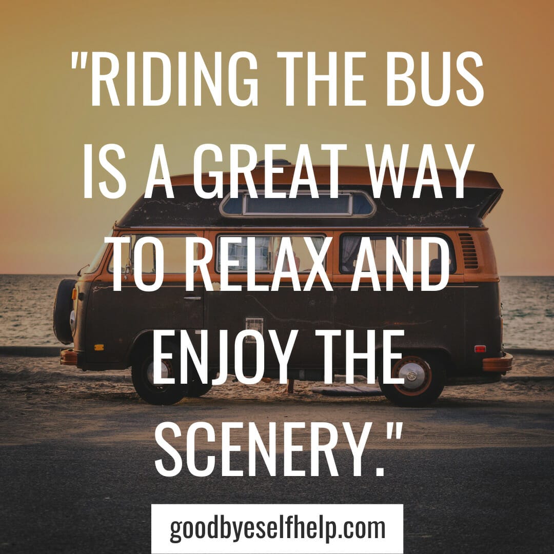 101 Best Bus Instagram Captions for the Perfect Post - Goodbye Self Help