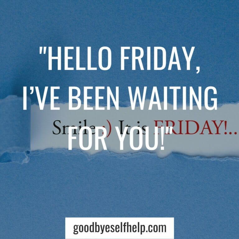 101 Friday Instagram Captions for the Perfect Post - Goodbye Self Help