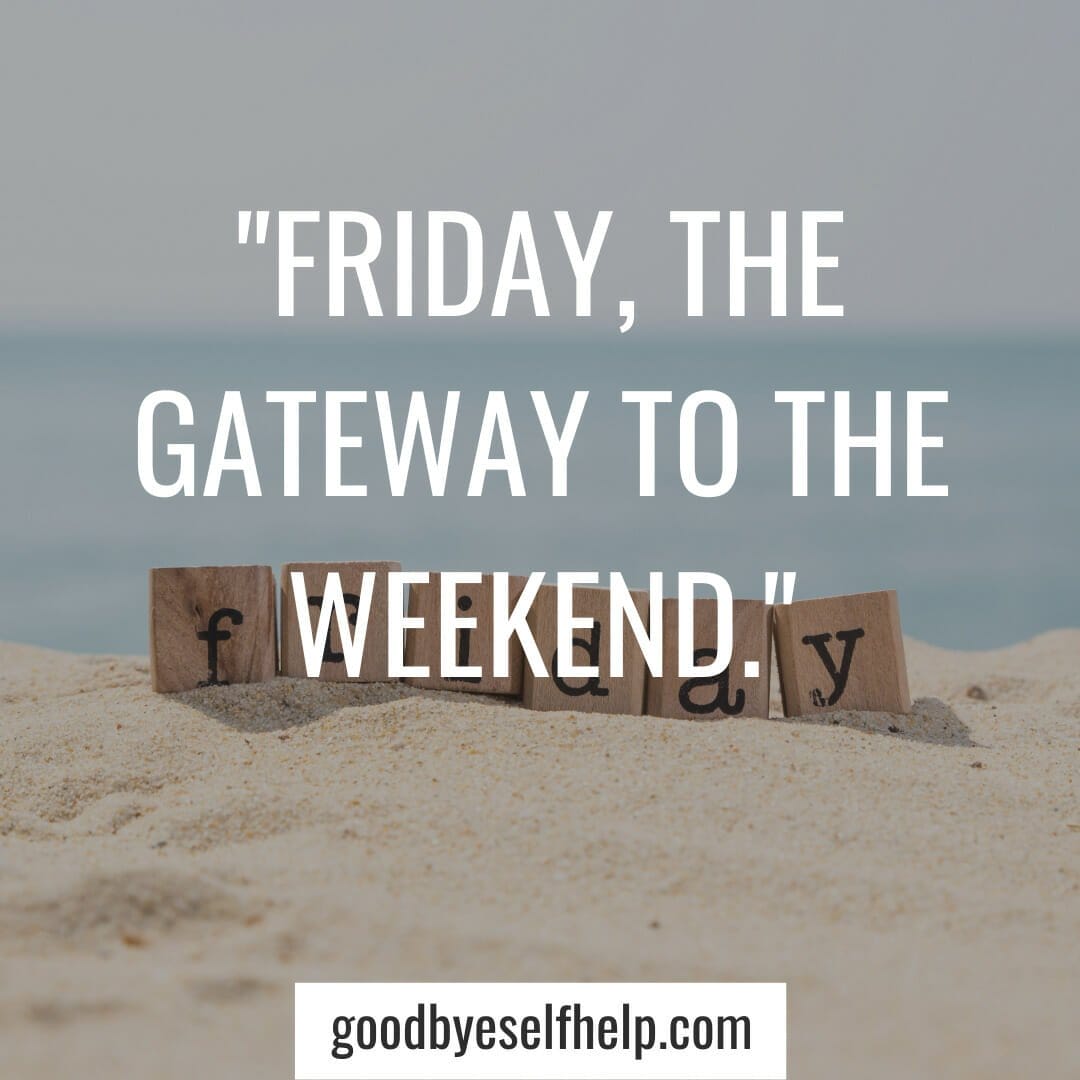 101 Friday Instagram Captions for the Perfect Post - Goodbye Self Help