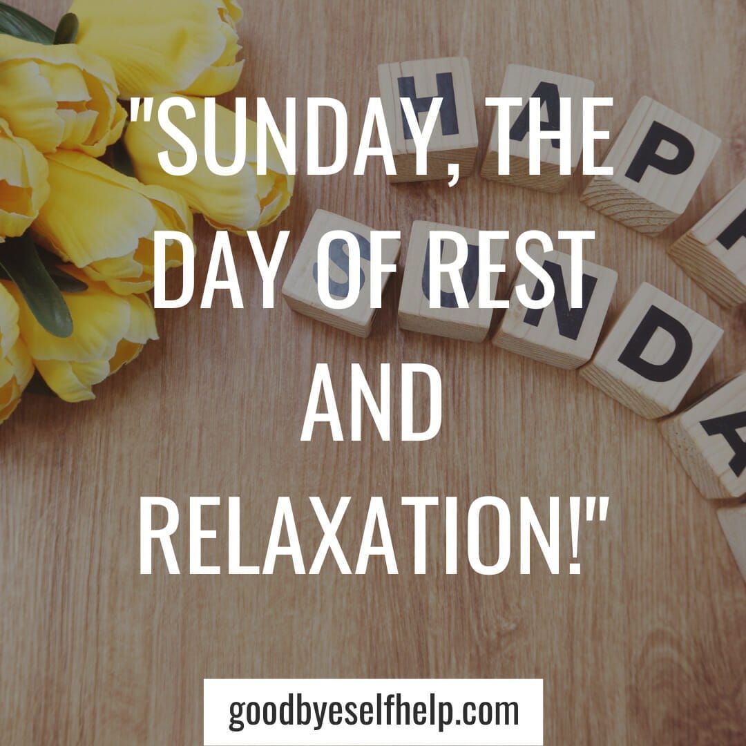 101 Sunday Instagram Captions for the Perfect Post - Goodbye Self Help