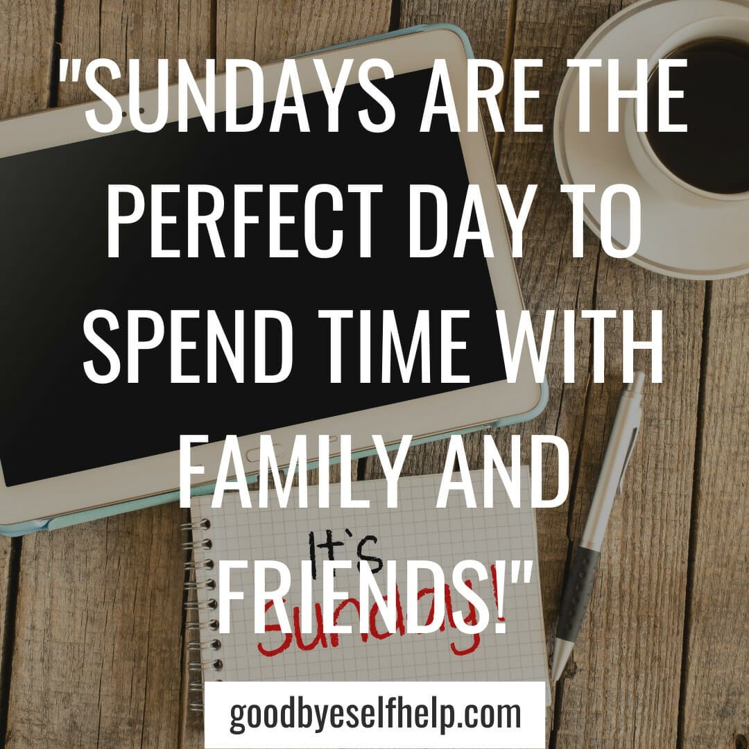 101 Sunday Instagram Captions for the Perfect Post - Goodbye Self Help