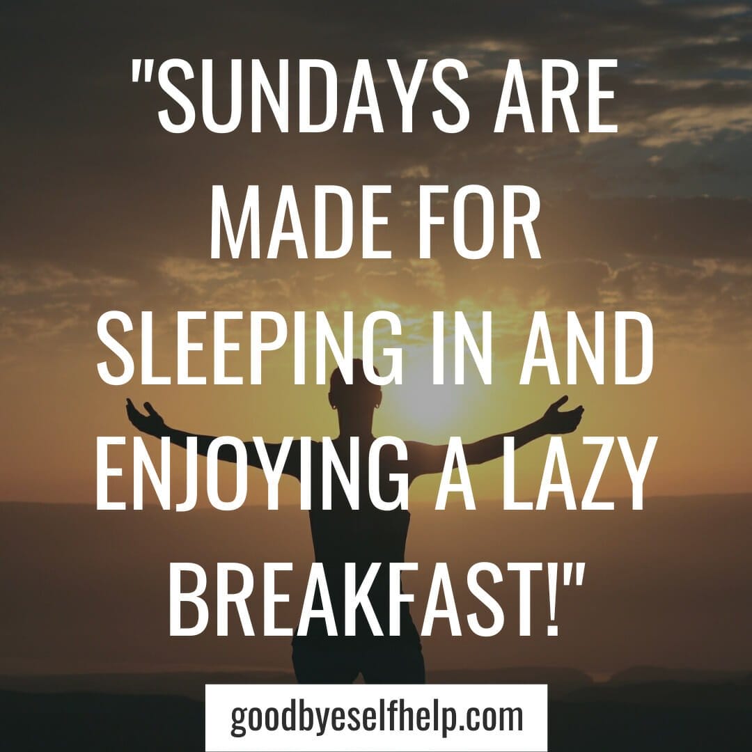 101 Sunday Instagram Captions for the Perfect Post - Goodbye Self Help