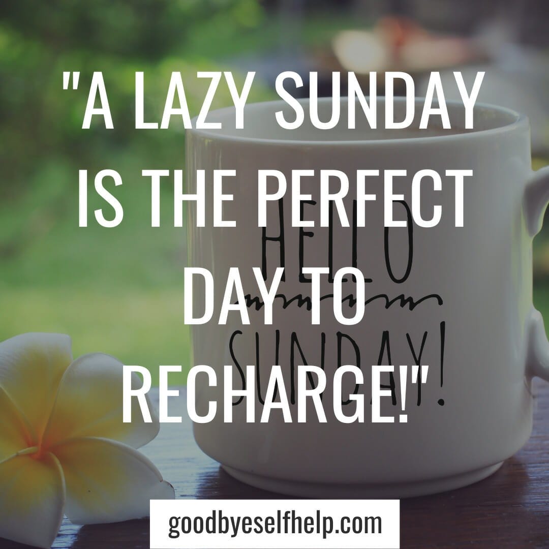 101 Sunday Instagram Captions for the Perfect Post - Goodbye Self Help