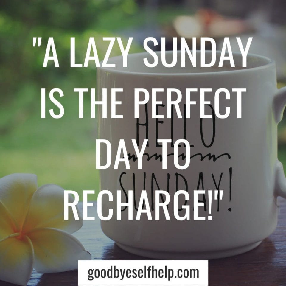 101 Sunday Instagram Captions for the Perfect Post - Goodbye Self Help