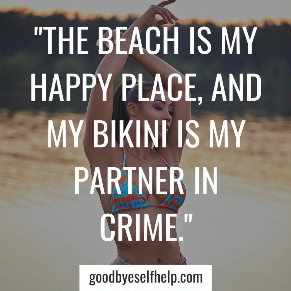 101 Best Bikini Instagram Captions for the Perfect Post - Goodbye Self Help
